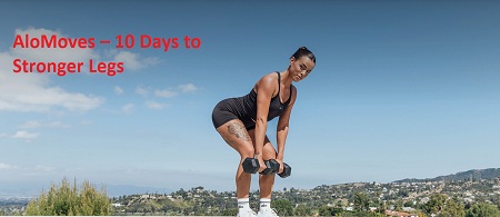 AloMoves - 10 Days To Stronger Legs - Course Cook